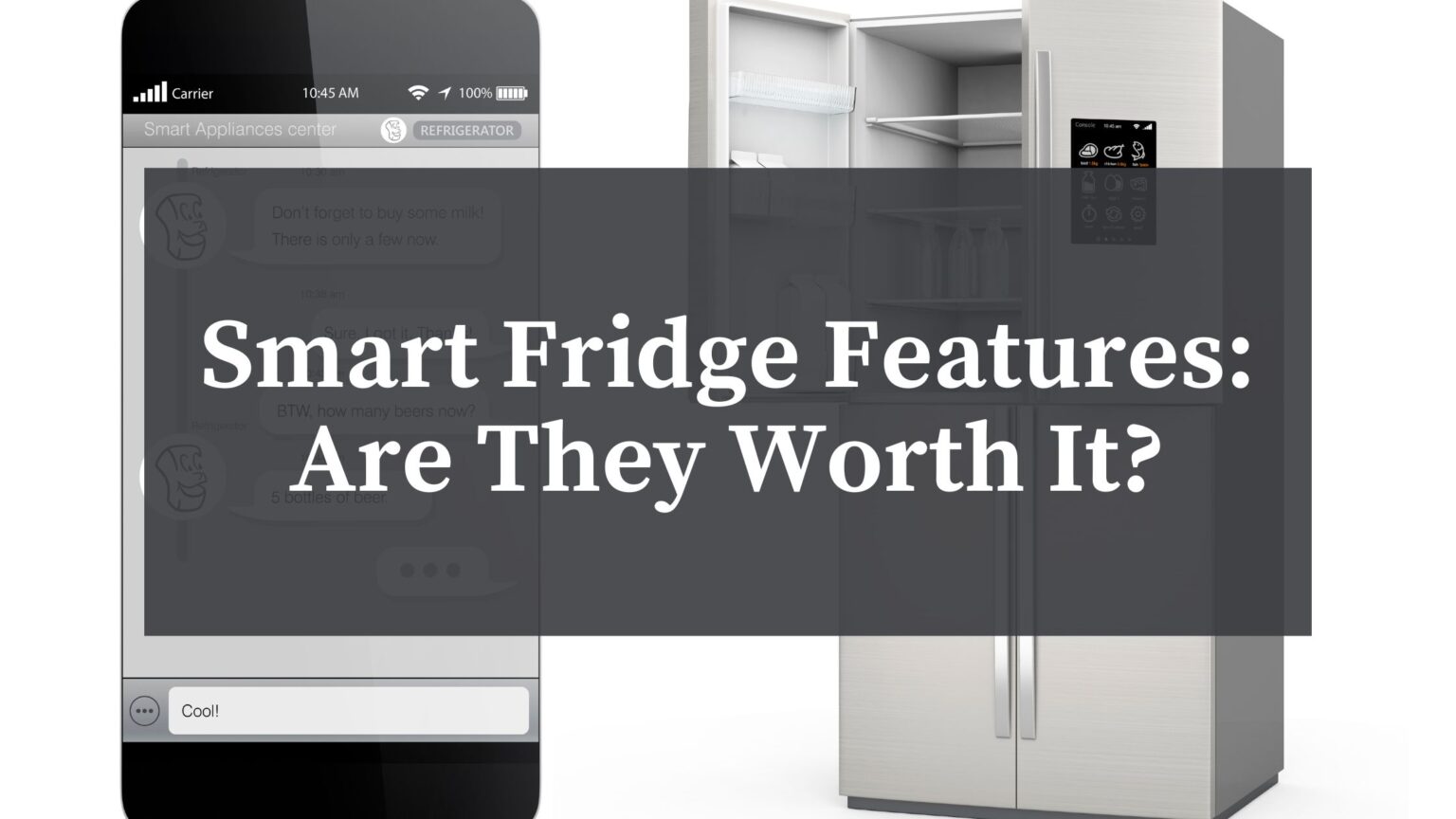 Smart Fridge Features: Are They Worth It? – Atherton Appliance Blog