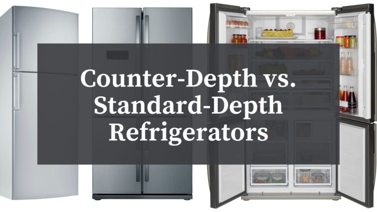 What’s the Difference Between a Counter-Depth Refrigerator and a Standard-Depth? – Atherton ...