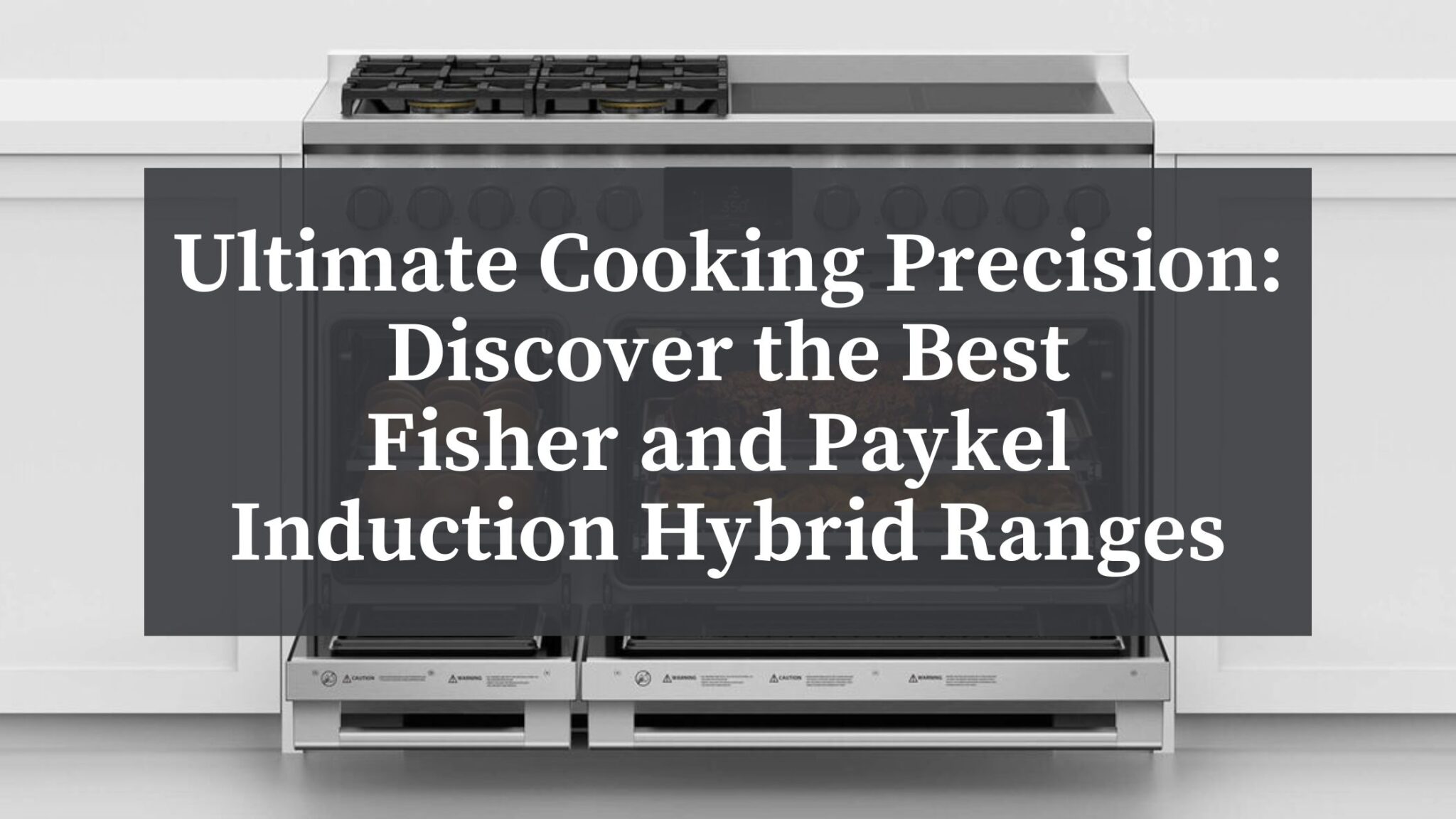Ultimate Cooking Precision: Discover the Best Fisher & Paykel Induction ...